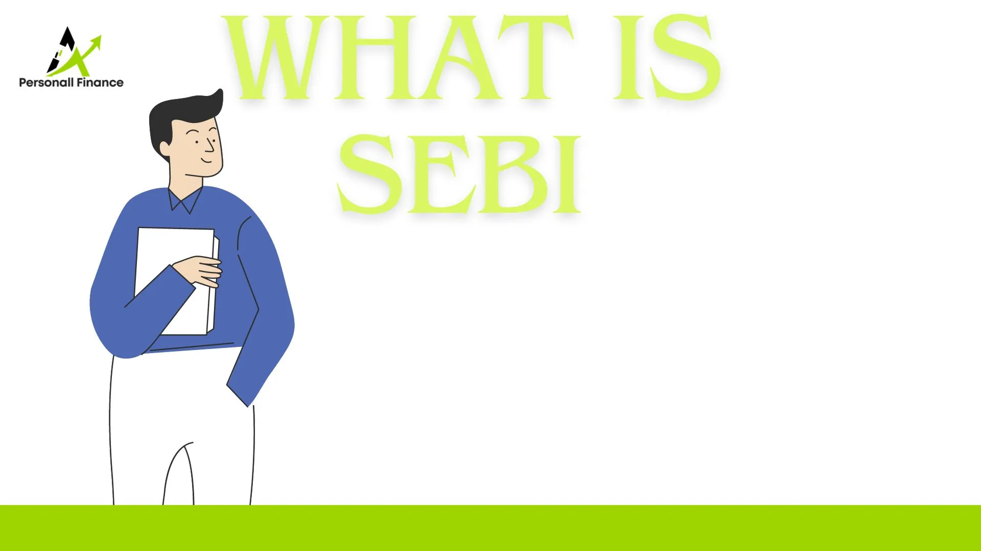 What is Securities and Exchange Board of India (SEBI) - personallfinance