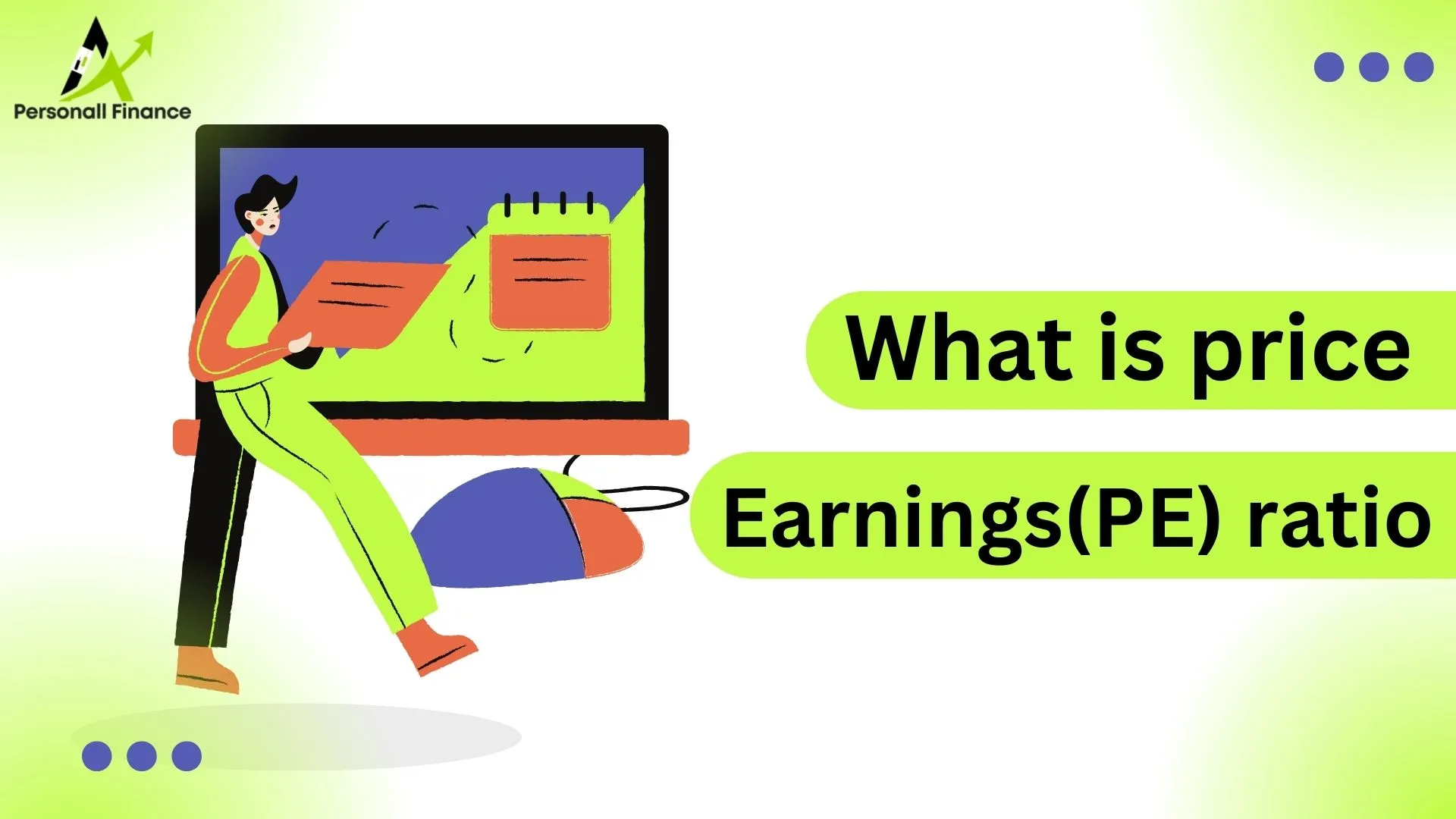 What is price earnings(PE) ratio - personallfinance